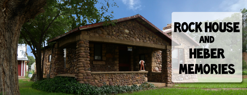 Home - Rock House and Heber Memories